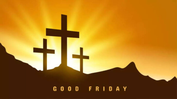 Inspiring Quotes And Teachings Of Jesus Christ For Good Friday 2023